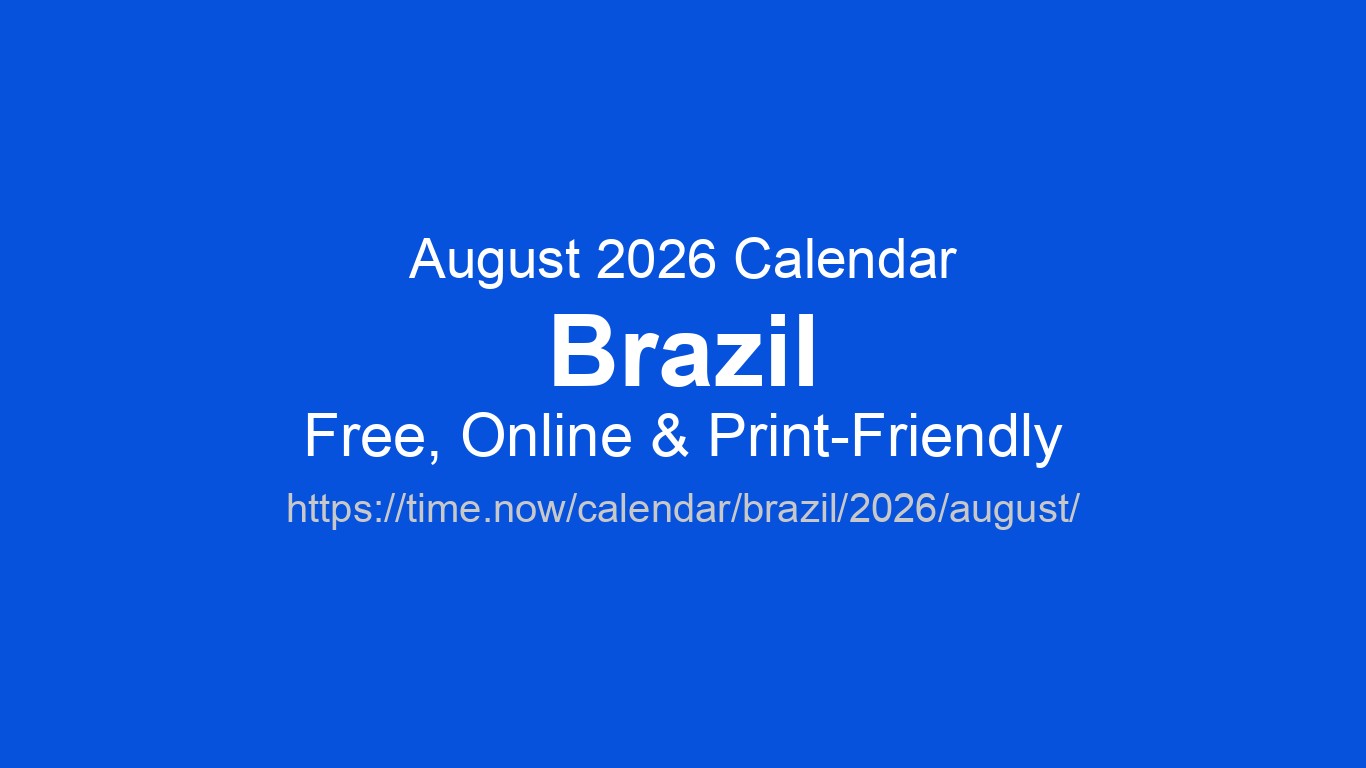 August 2026 Calendar – Brazil | Time.now