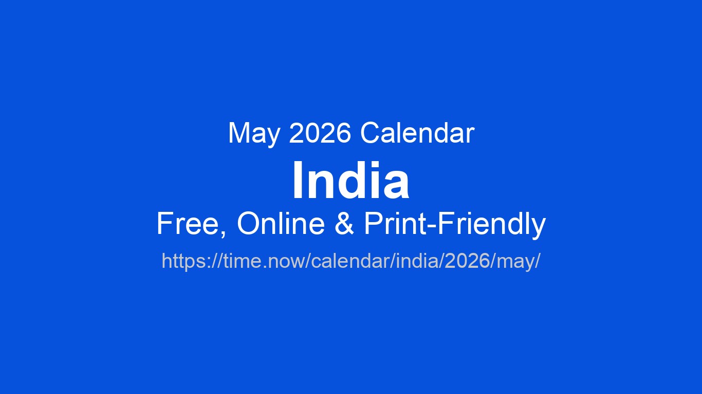 May 2026 Calendar India Time Now