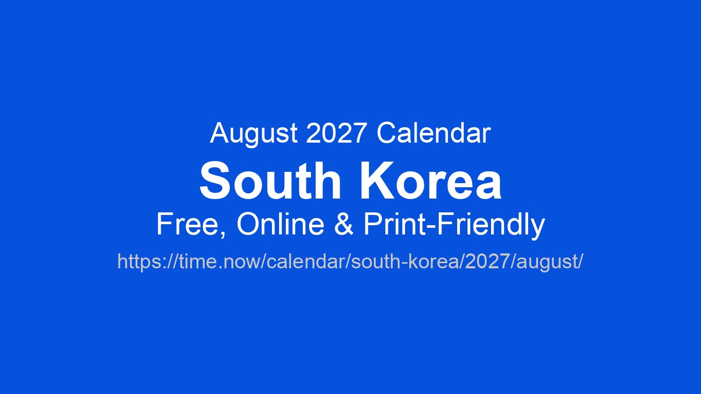 August 2027 Calendar – Corea del Sur | Time.now