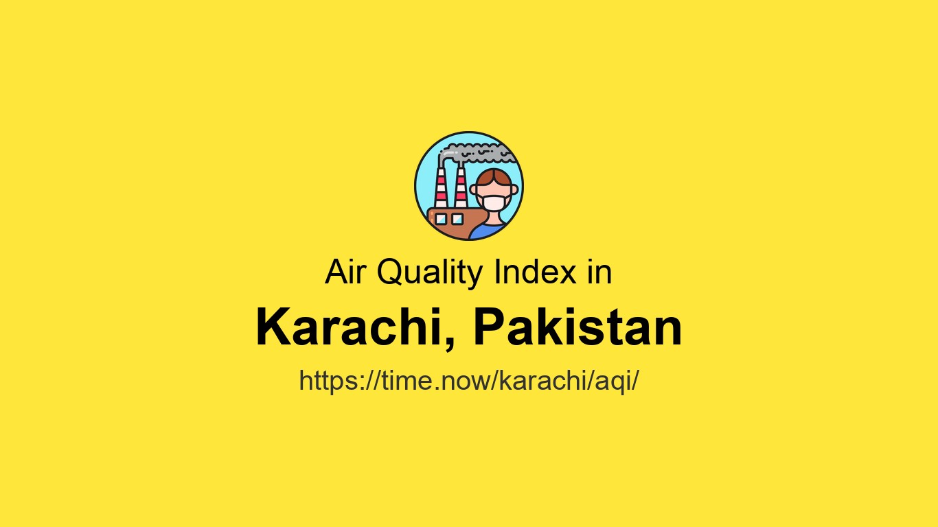 AQI in Karachi is 80 (Moderate) - Live Air Quality Index | Time.now