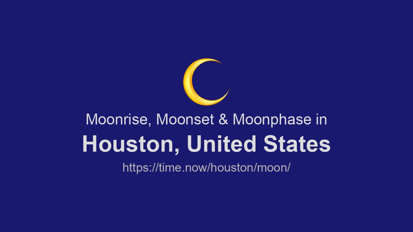 Moonrise, Moonset & Moon Phases in Houston | Time.now