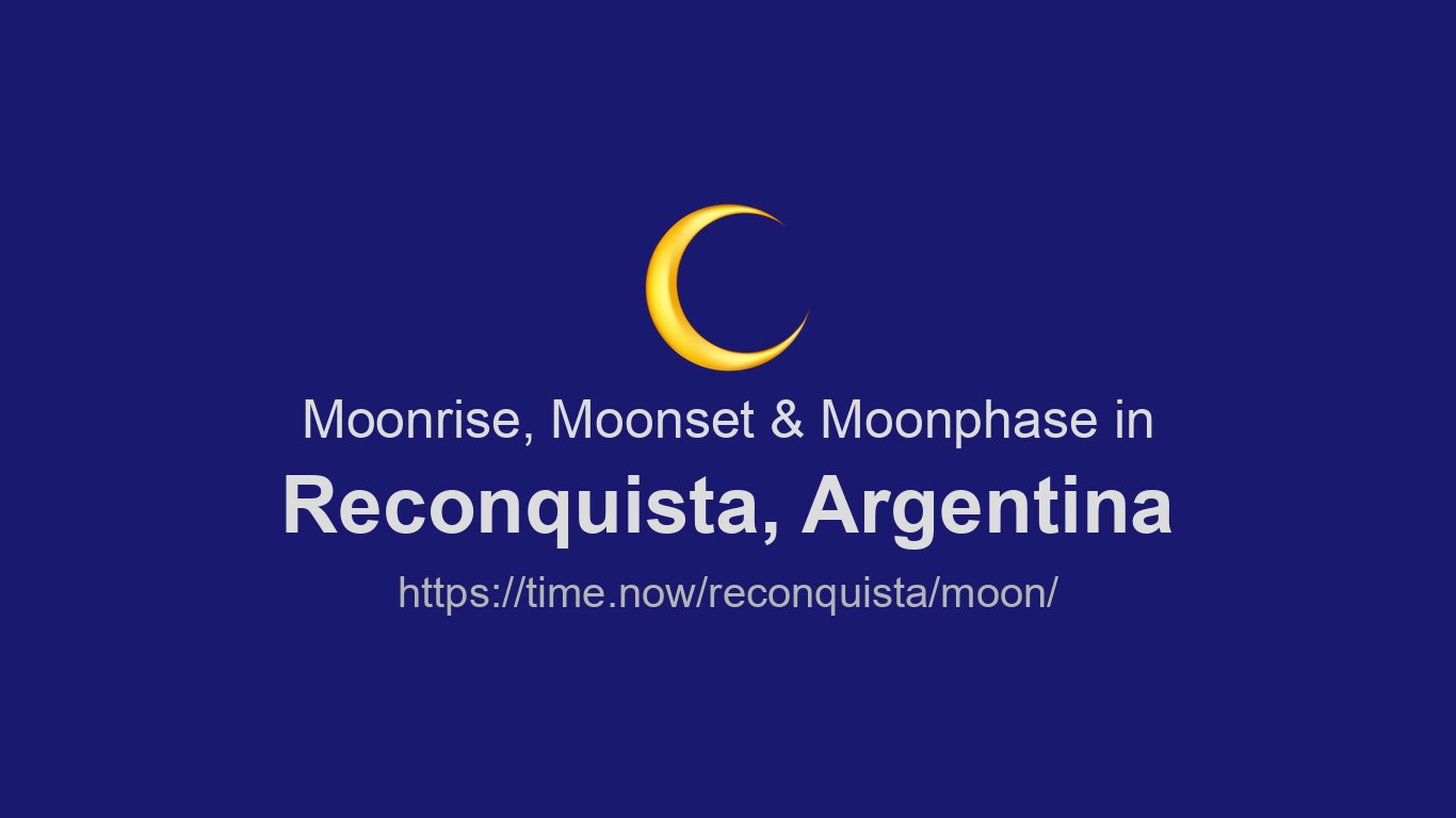 Moonrise, Moonset & Moon Phases in Reconquista | Time.now