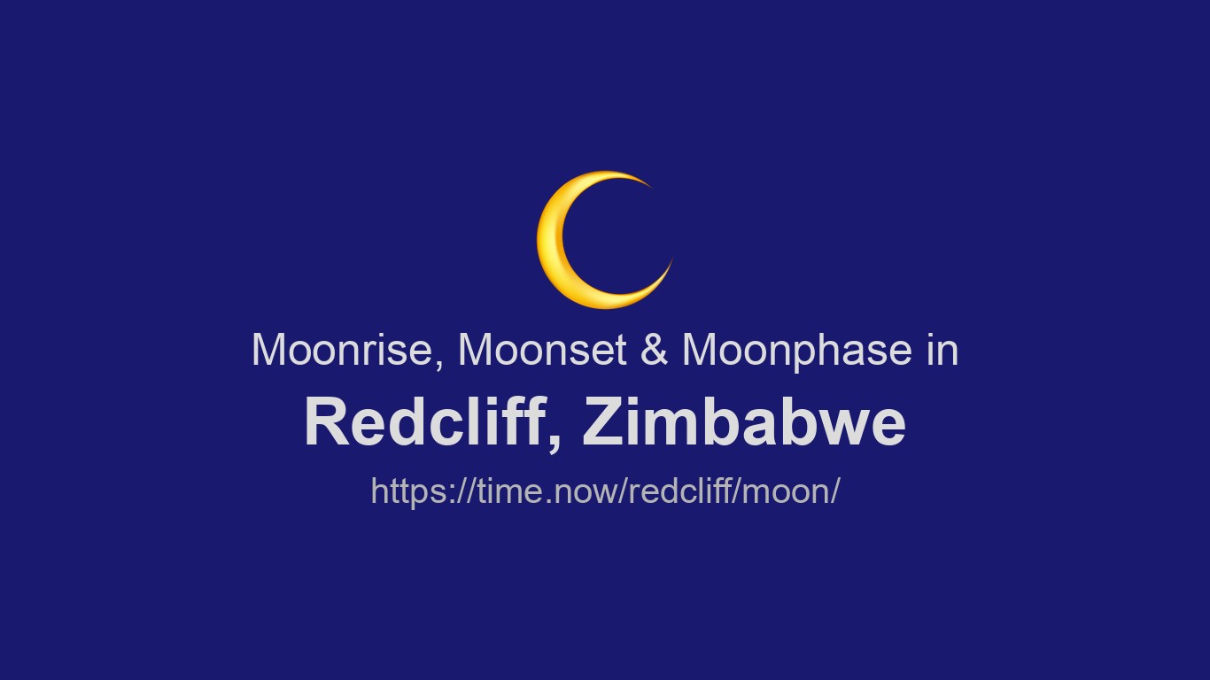 Moonrise, Moonset & Moon Phases in Redcliff | Time.now