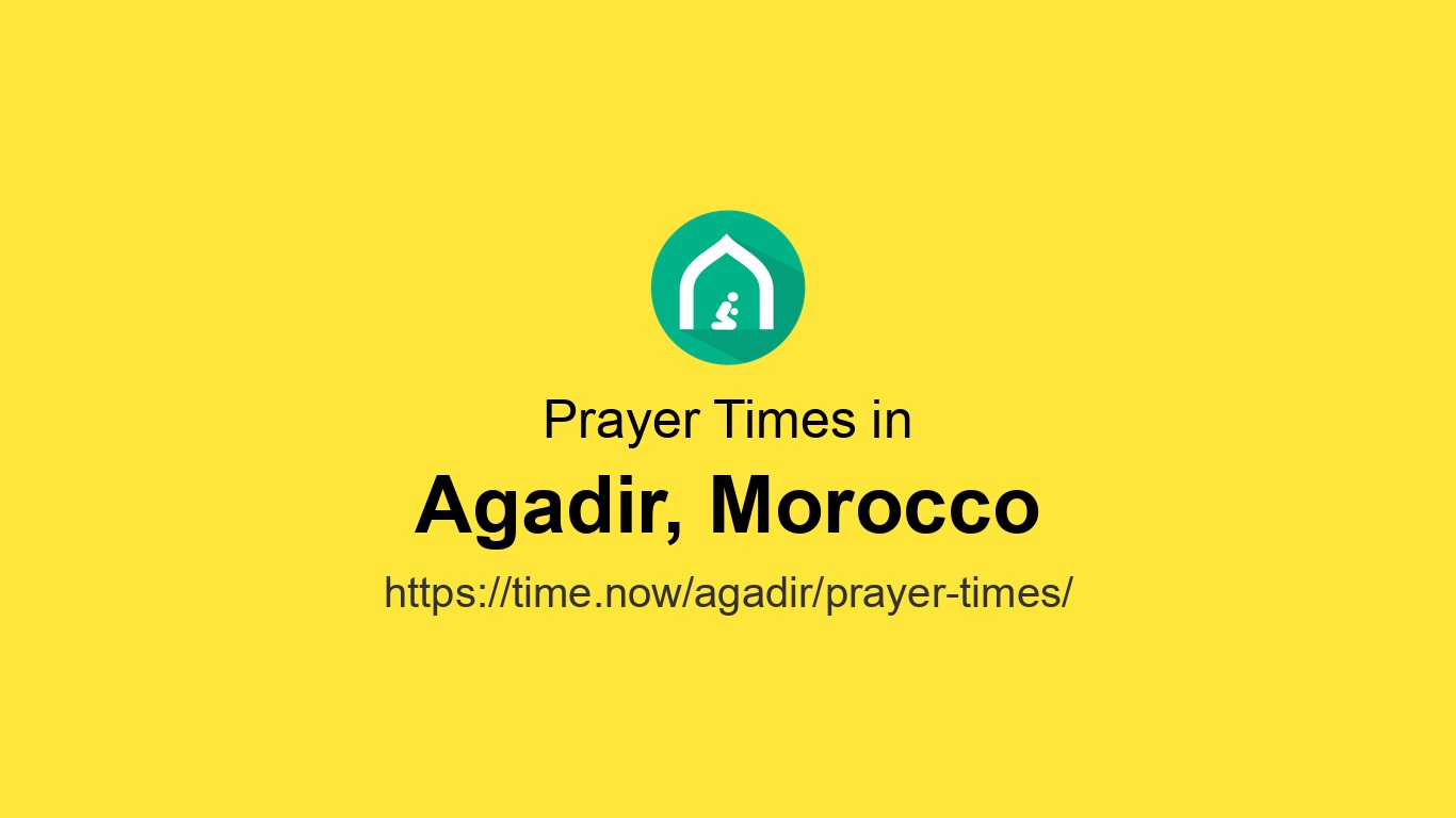 Isha Prayer Time in Agadir, Morocco | Time.now