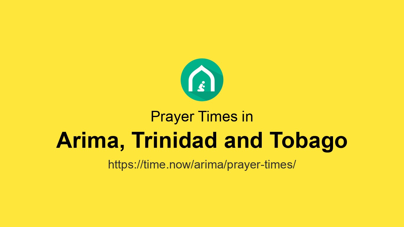 Arima Trinidad Time