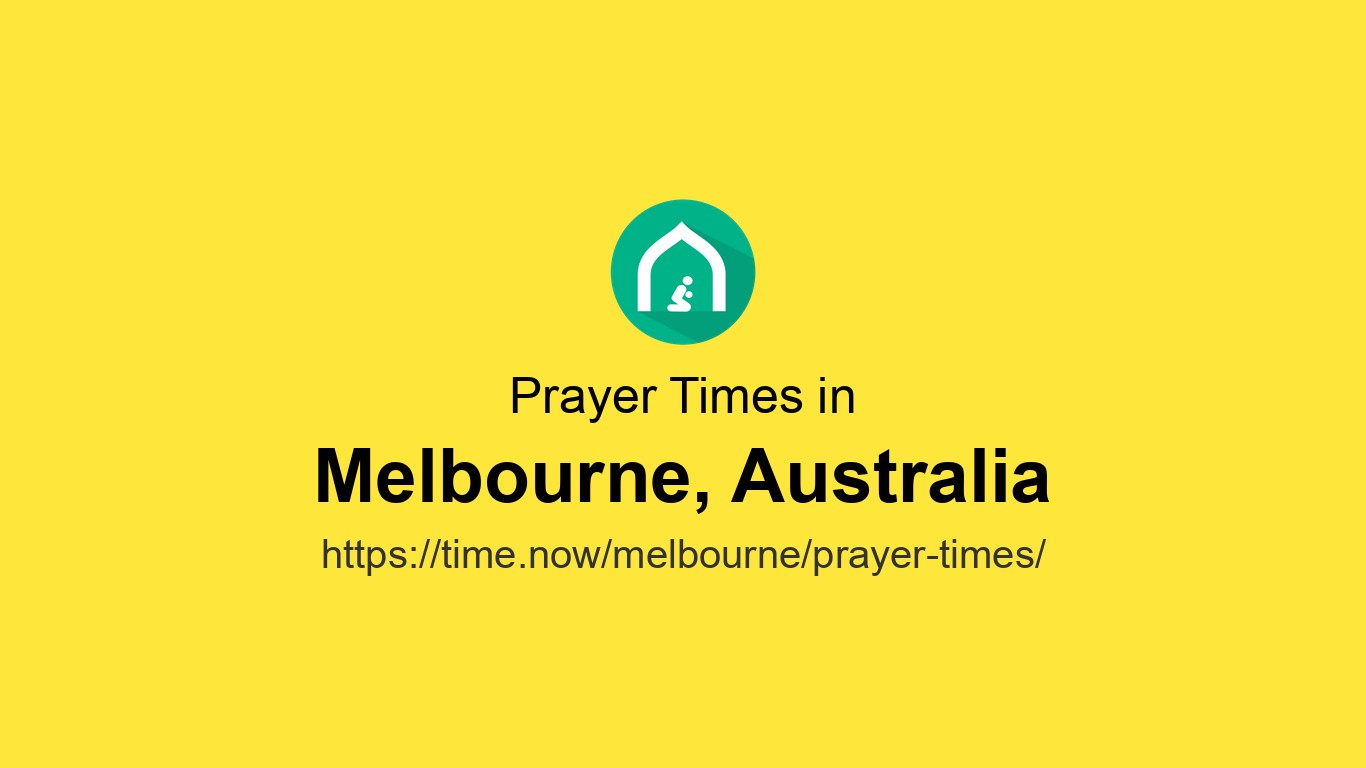 Islamic Prayer Times Today in Melbourne, Australia - June 16, 2026