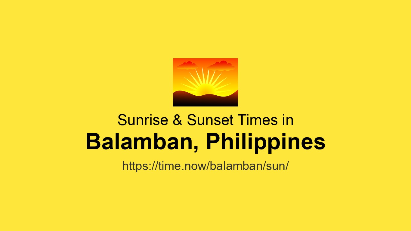 Sunrise & Sunset Times Today for Balamban, Philippines | Time.now