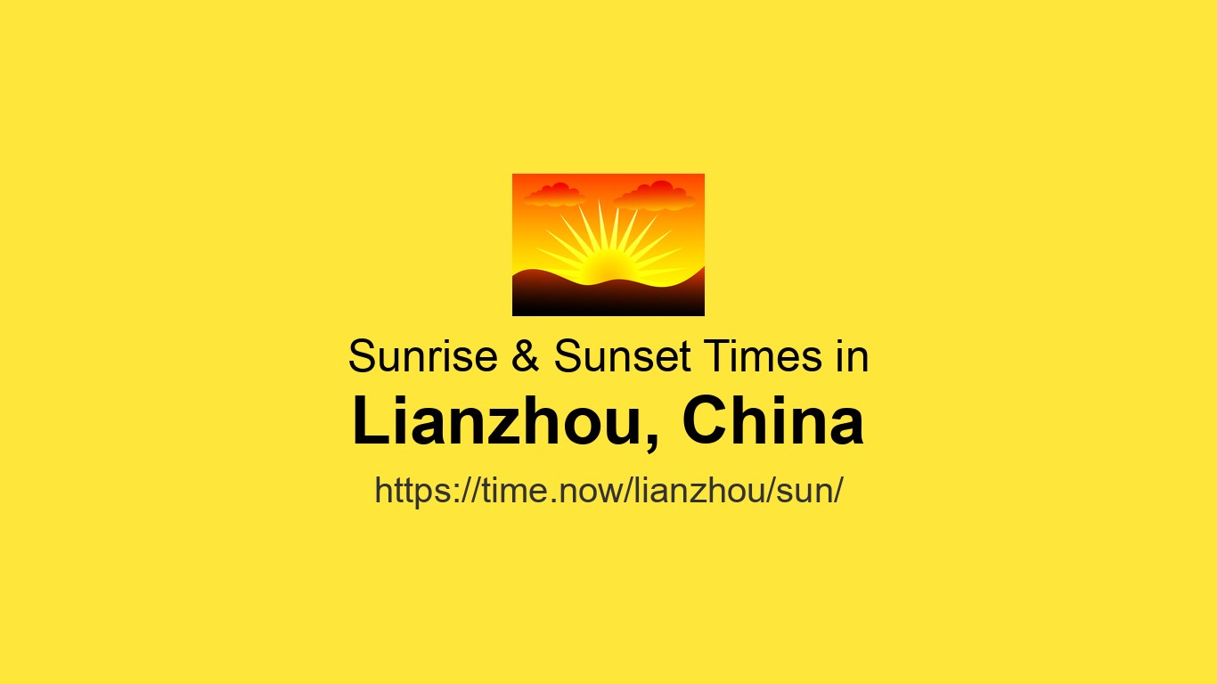 Sunrise & Sunset Times Today for Lianzhou, China | Time.now