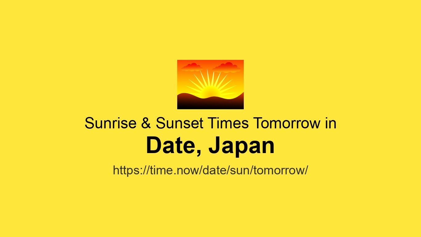 Sunrise & Sunset Times Tomorrow for Date, Japan | Time.now