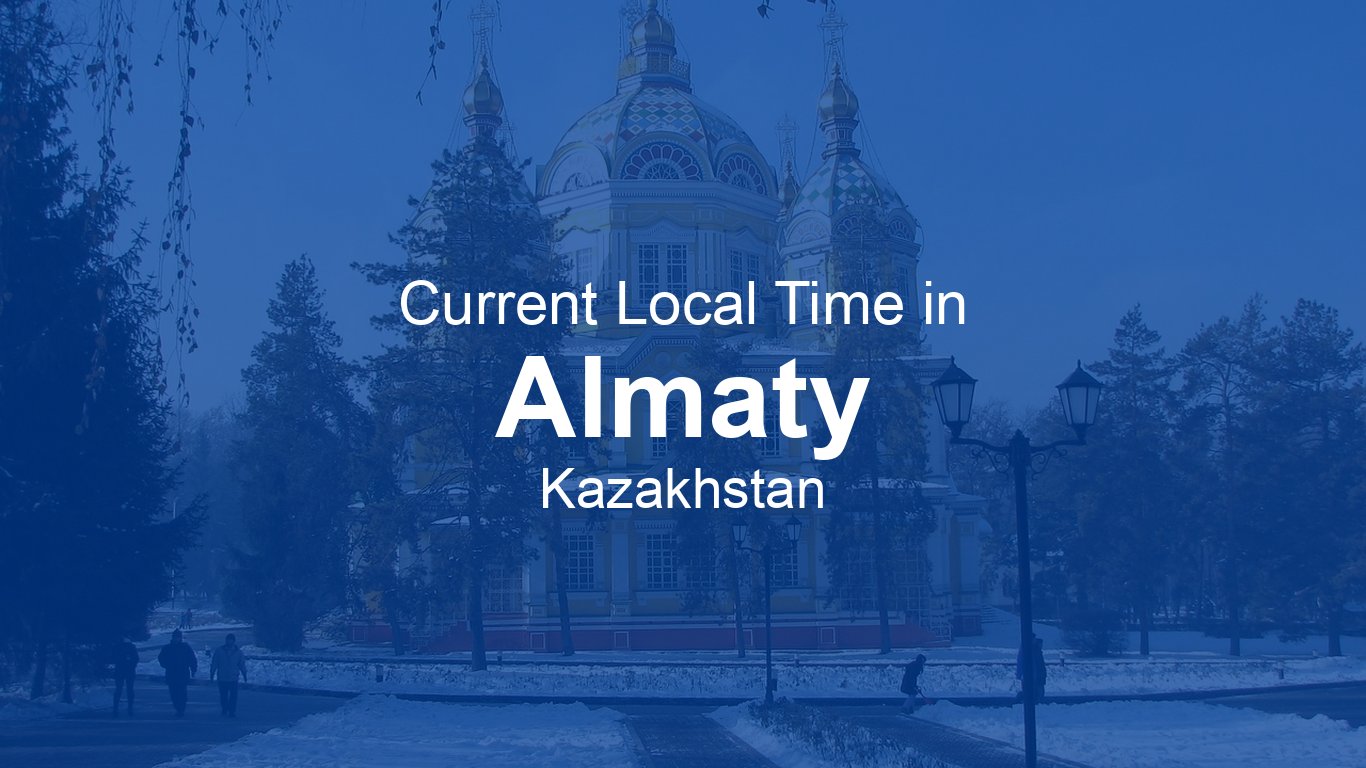 Time Now in Almaty, Kazakhstan | Time.now