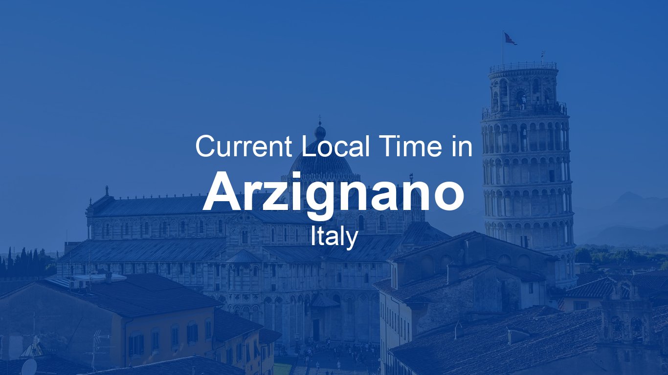 Current Time in Arzignano, Italy | Time.now