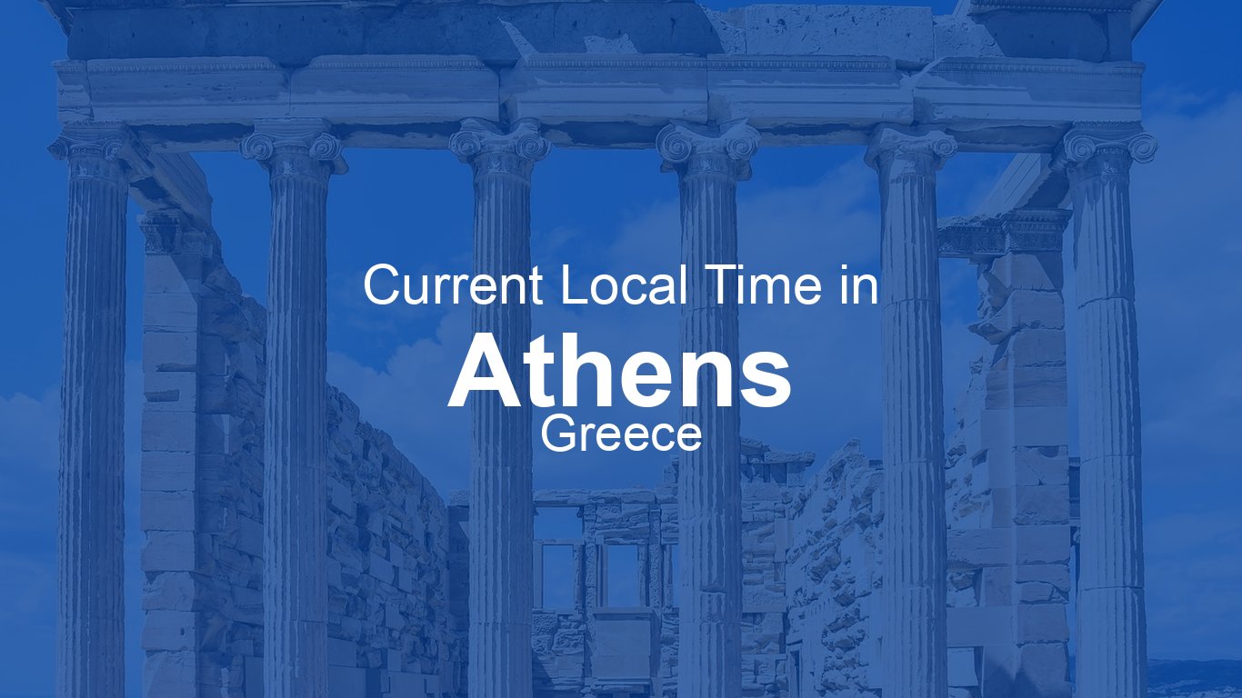 Time Now in Athens, Greece | Time.now