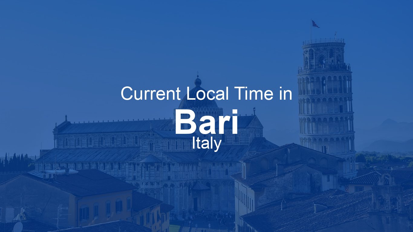 Time Now in Bari, Italy | Time.now