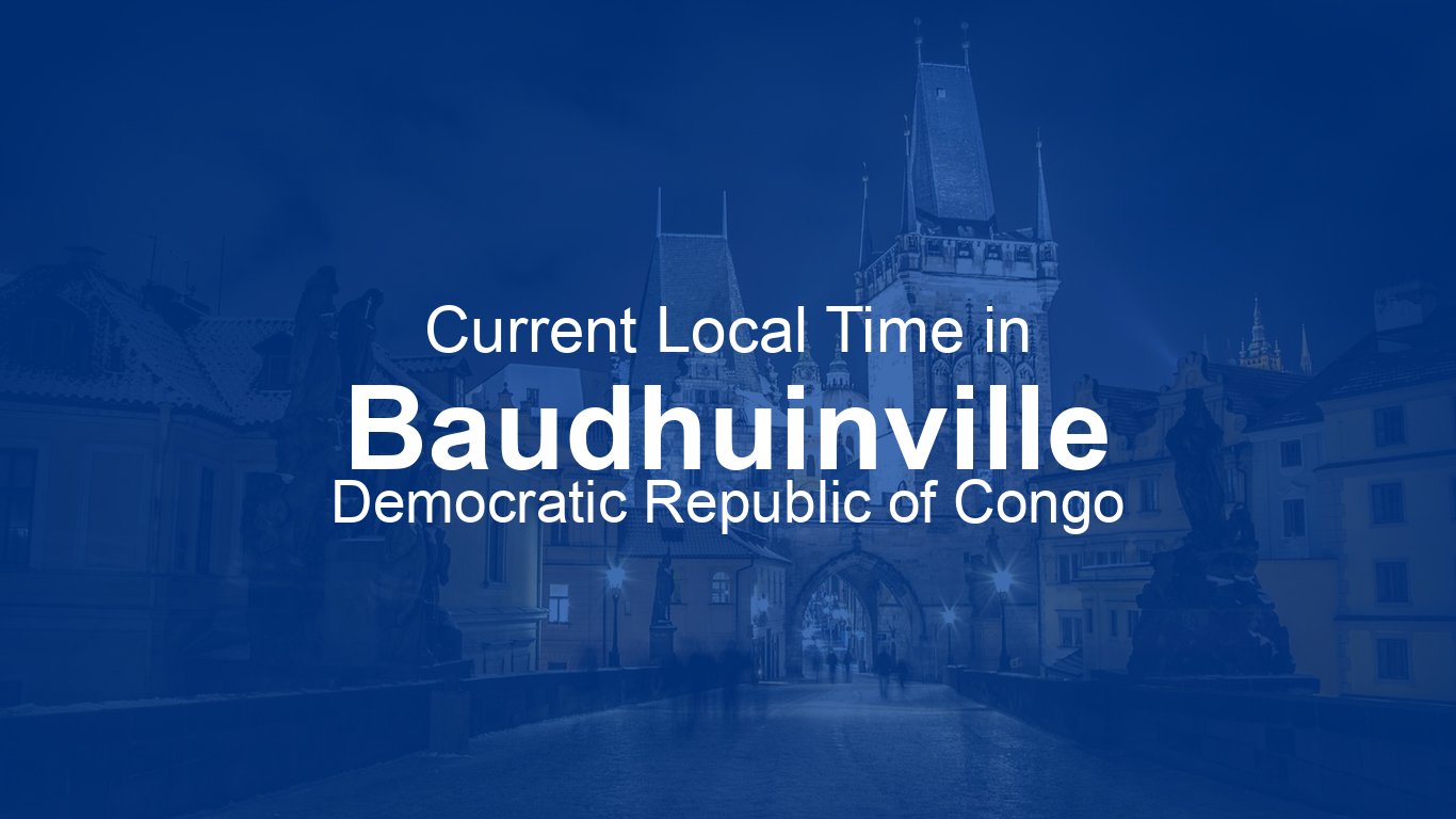 Current Time in Baudhuinville, Democratic Republic of Congo | Time.now
