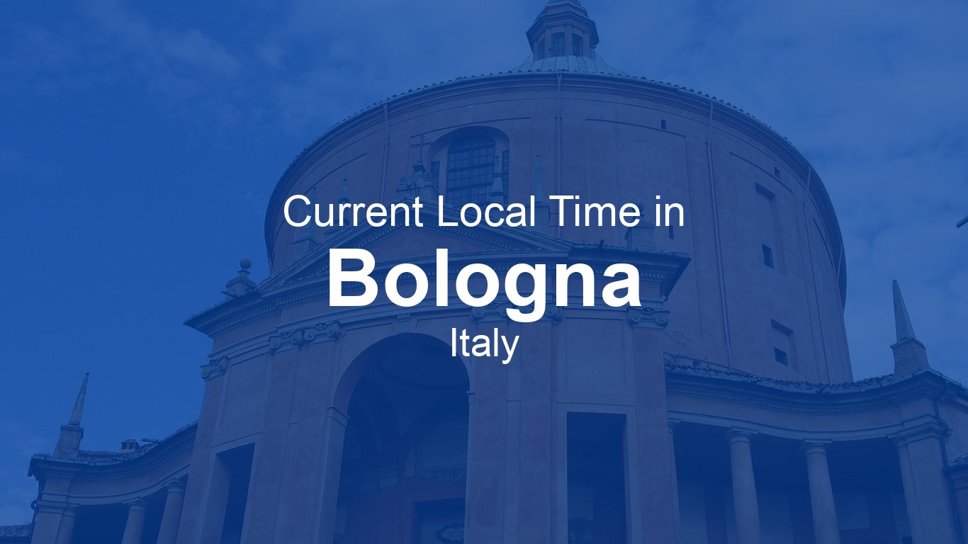 Time Now in Bologna, Italy | Time.now