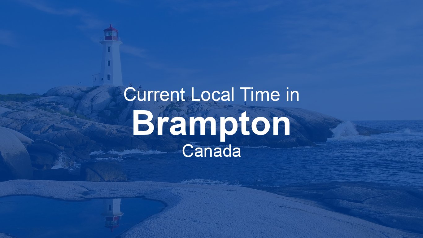 Time Now In Brampton Canada Time now
