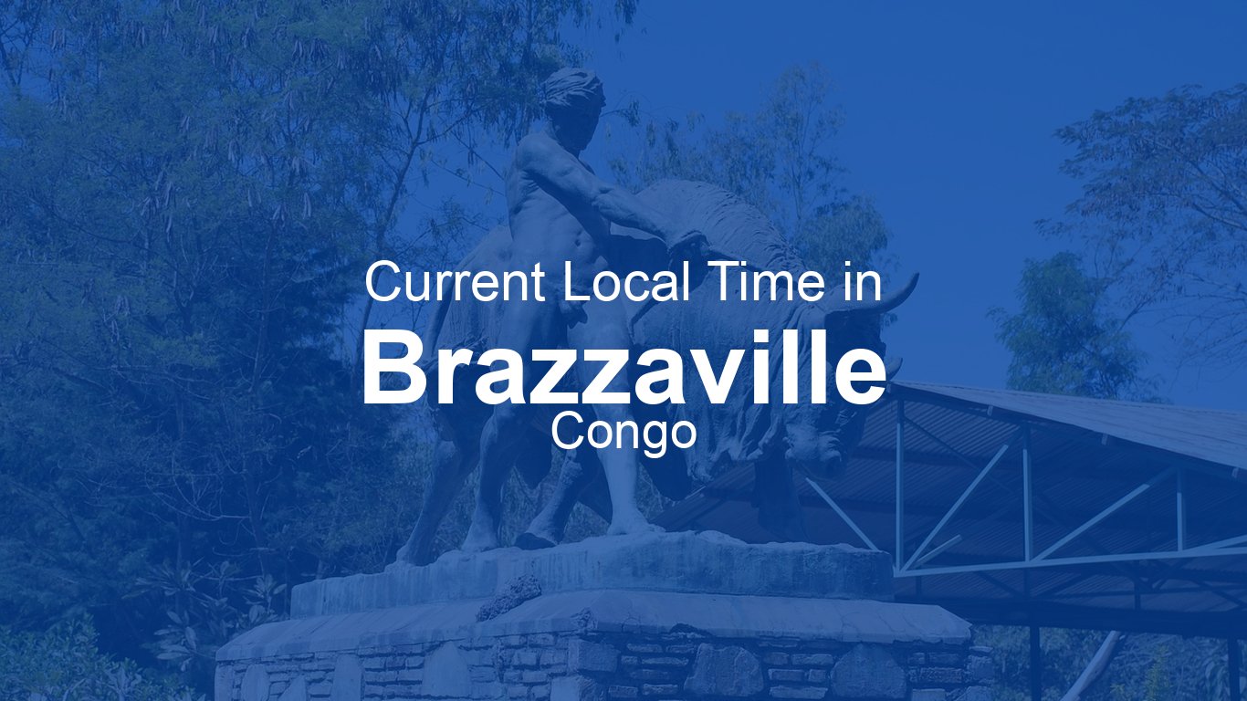 Time Now in Brazzaville, Congo | Time.now