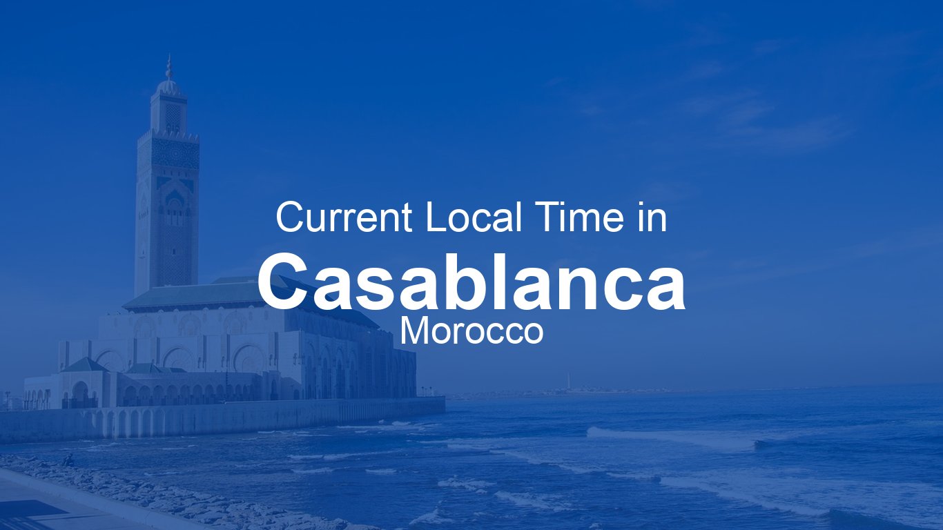 Time Now In Casablanca Morocco Time now