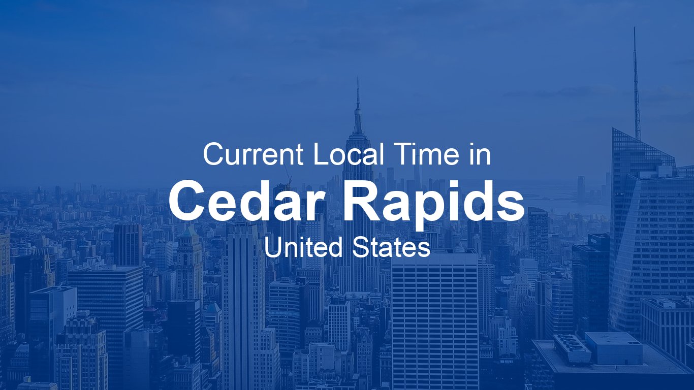 Time Now in Cedar Rapids, United States | Time.now