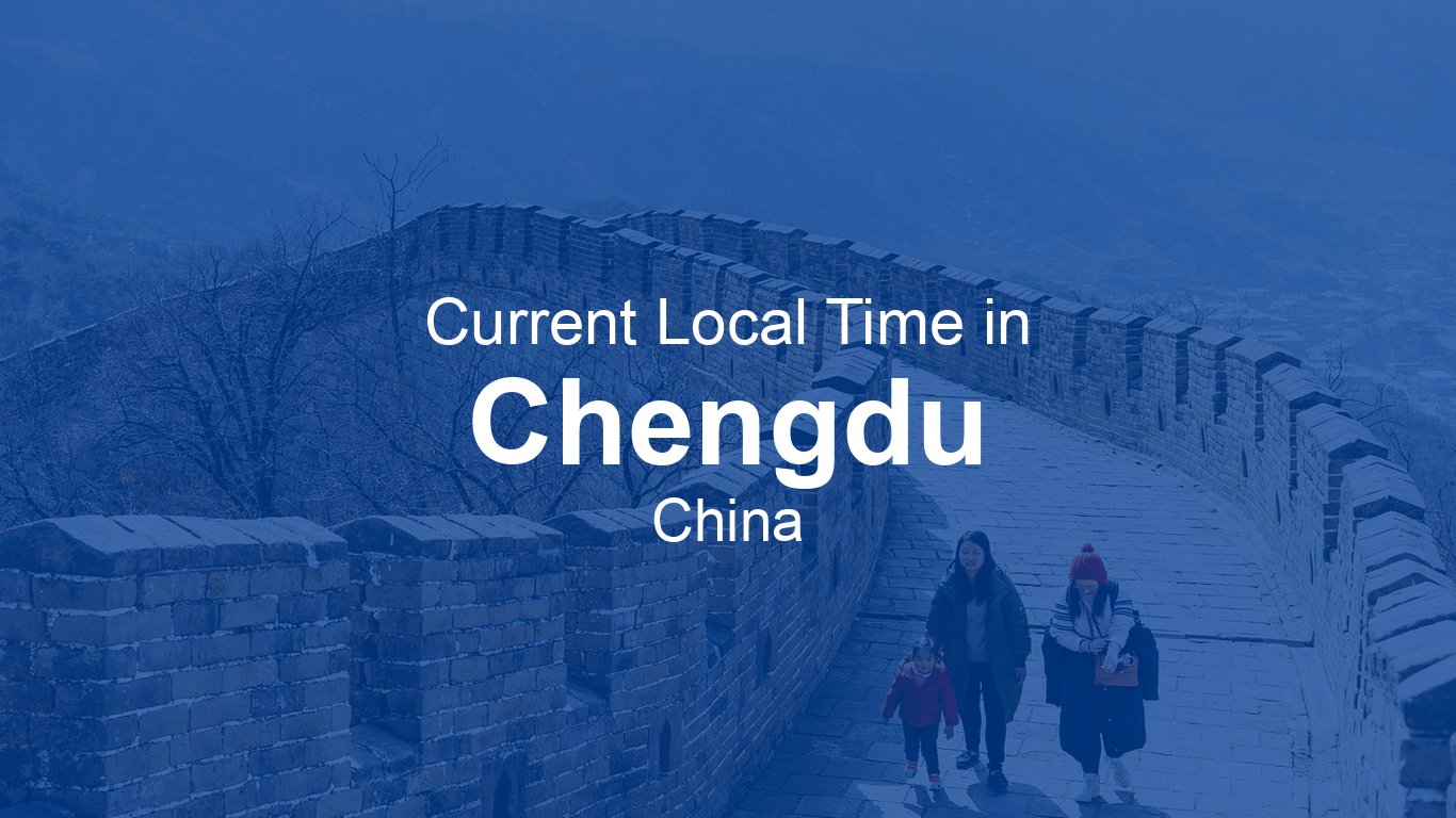 Time Now in Chengdu, China | Time.now