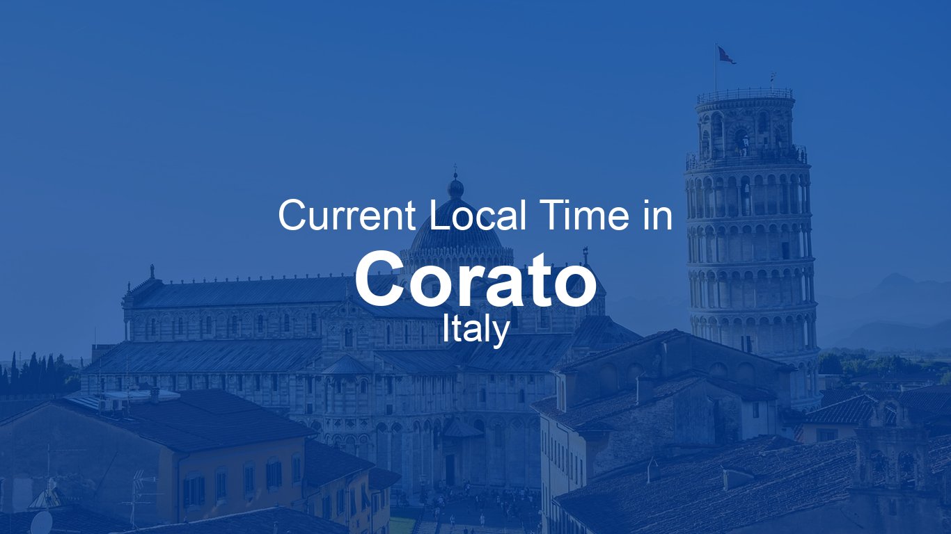 Current Time in Corato, Italy | Time.now