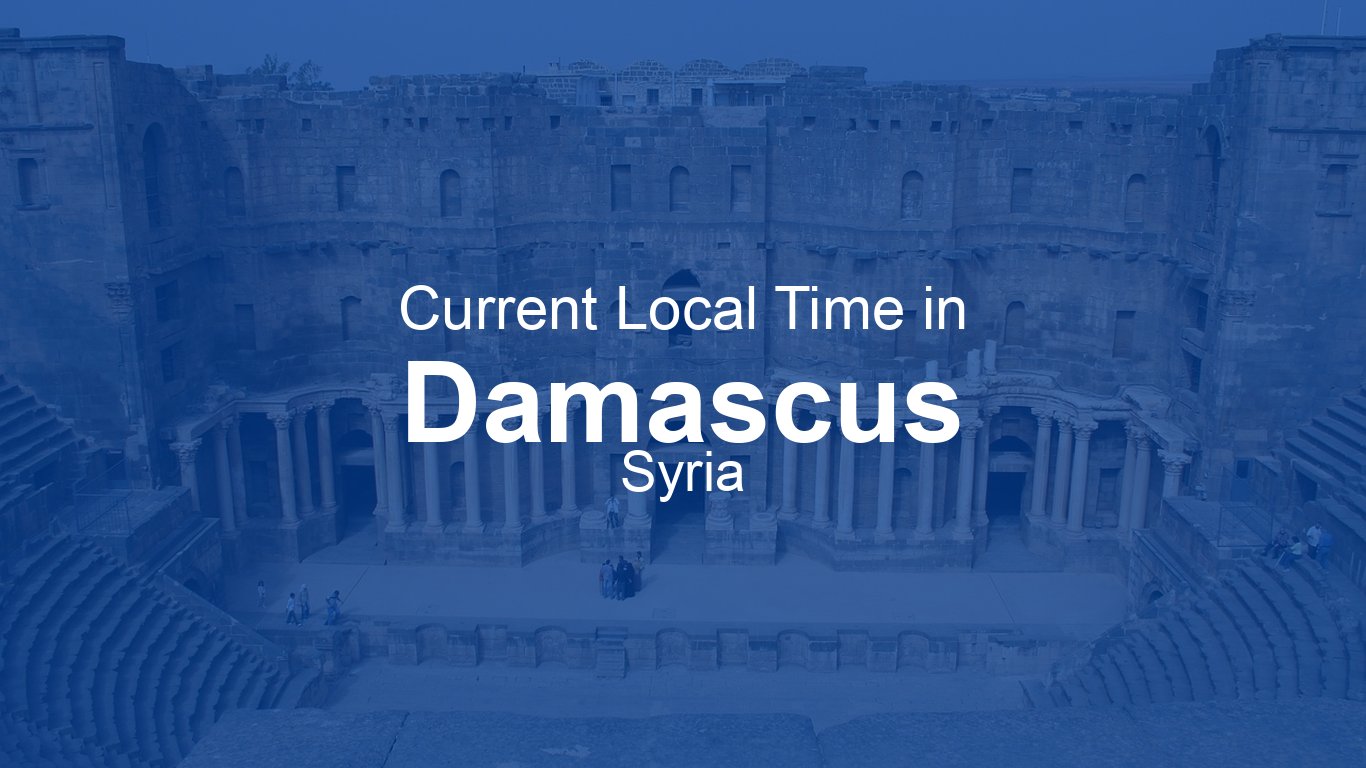 Time Now in Damascus, Syria | Time.now