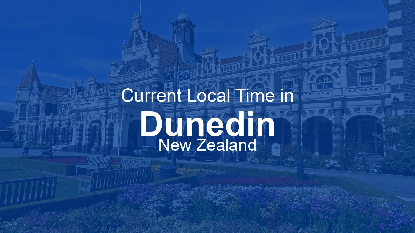 Time Now in Dunedin, New Zealand | Time.now