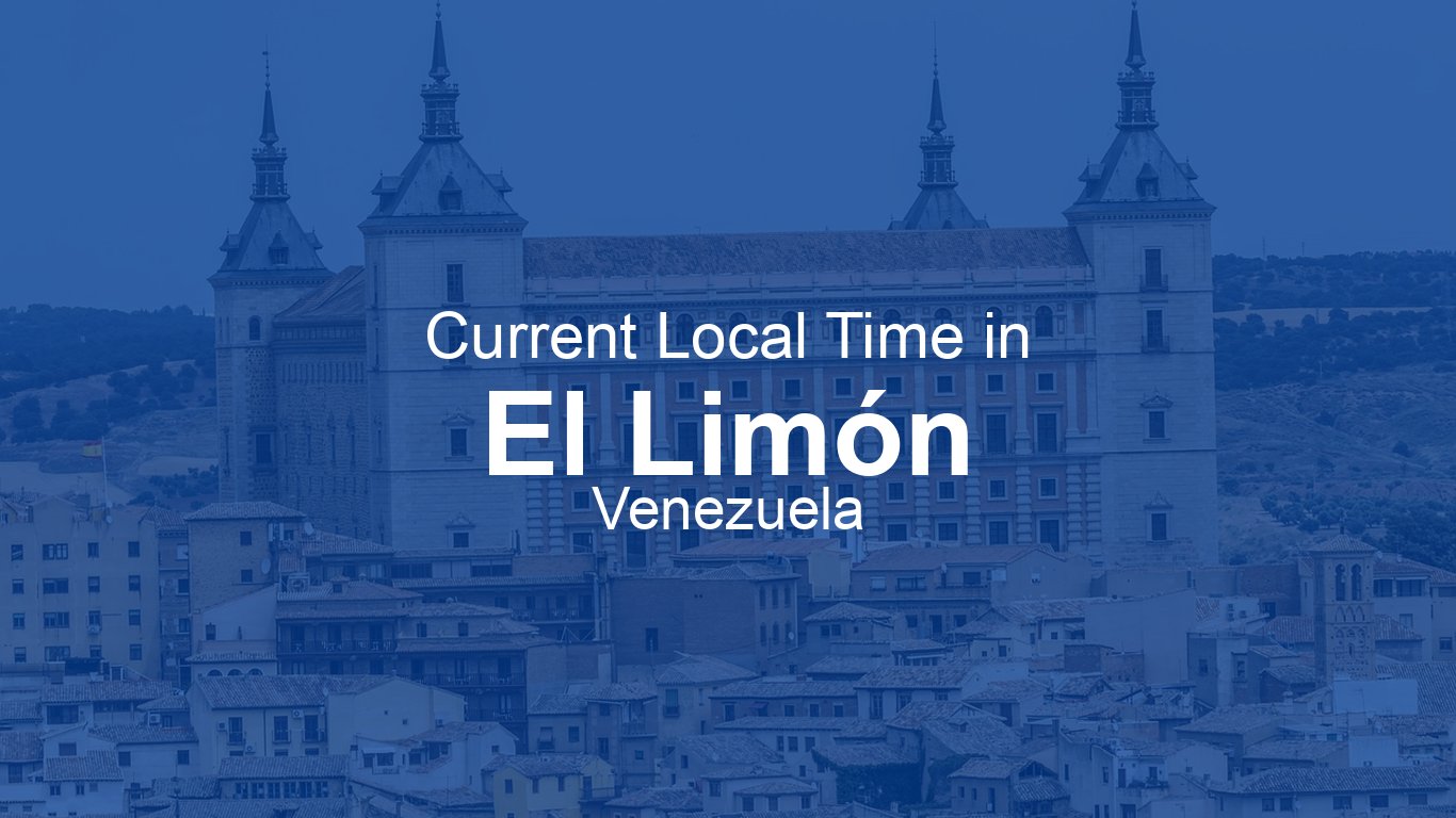 Current Time in El Limón, Venezuela | Time.now