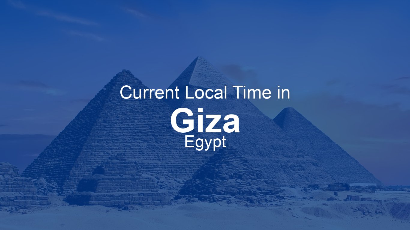 Time Now in Giza, Egypt | Time.now