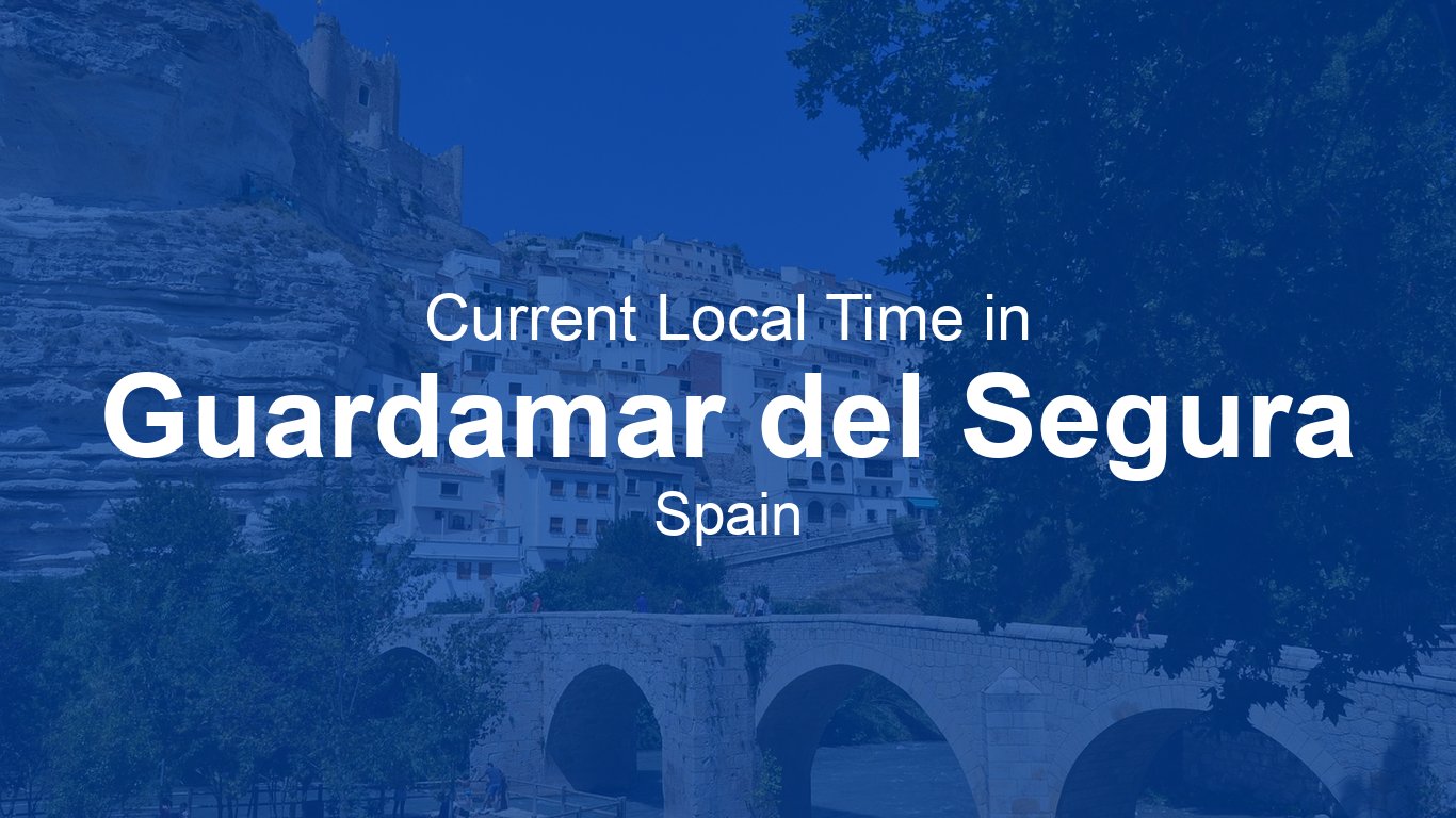 Current Time in Guardamar del Segura, Spain (CEST)