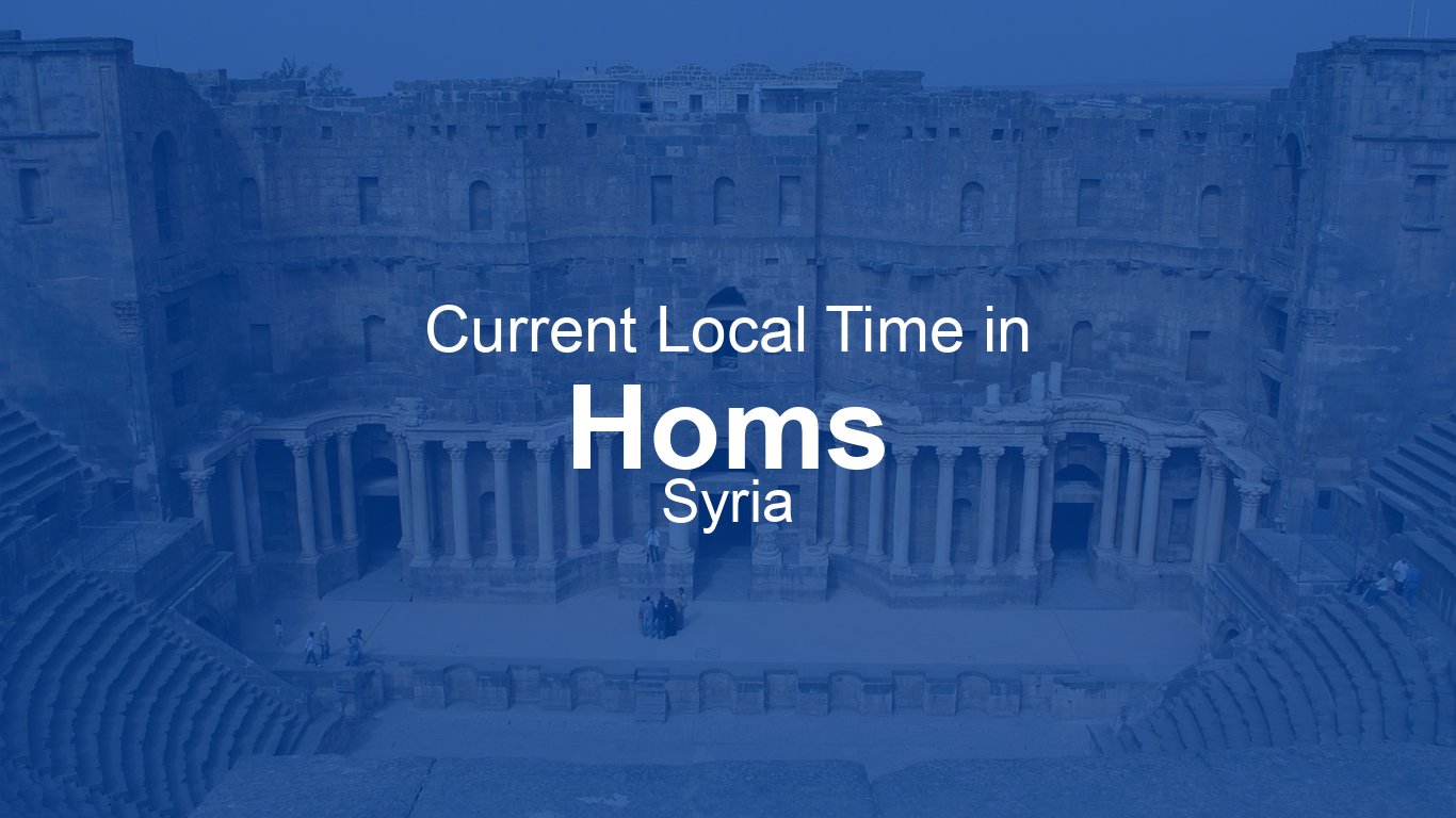 Current Time in Homs, Syria | Time.now