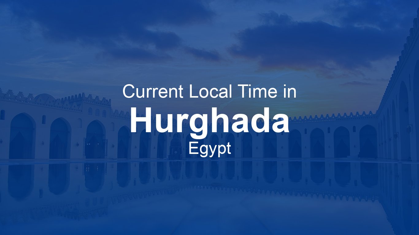 Time Now in Hurghada, Egypt | Time.now