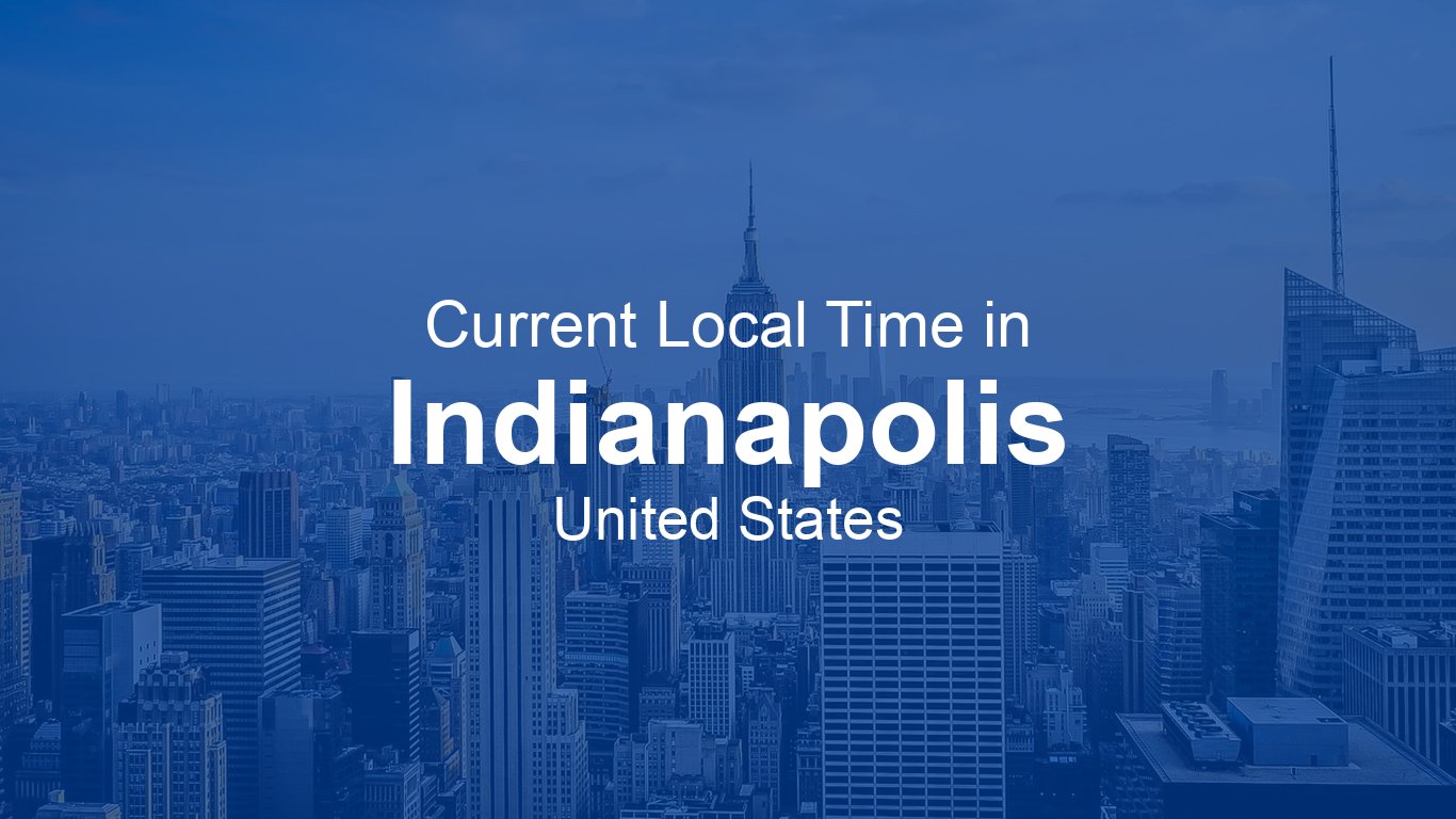 Time Now in Indianapolis, United States | Time.now