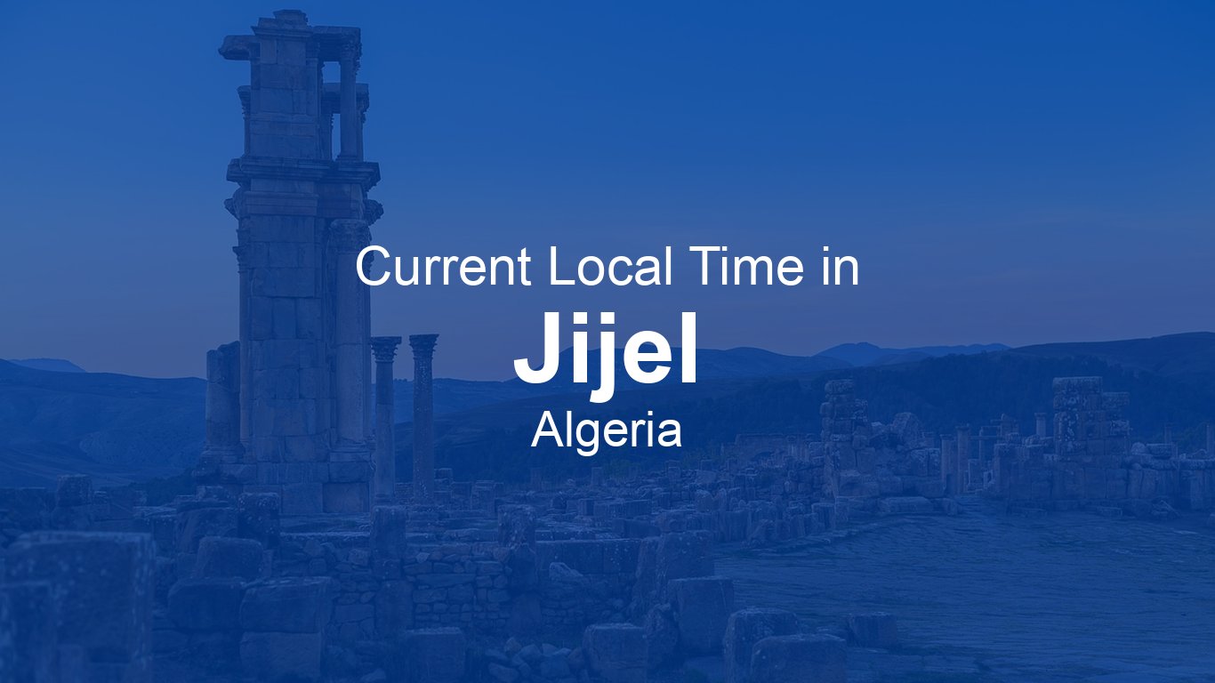 Current Time in Jijel, Algeria | Time.now