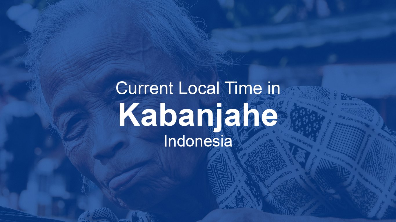 Current Time in Kabanjahe, Indonesia | Time.now