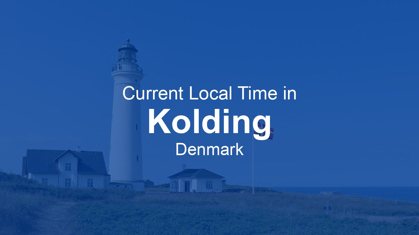 Current Time in Kolding, Denmark | Time.now