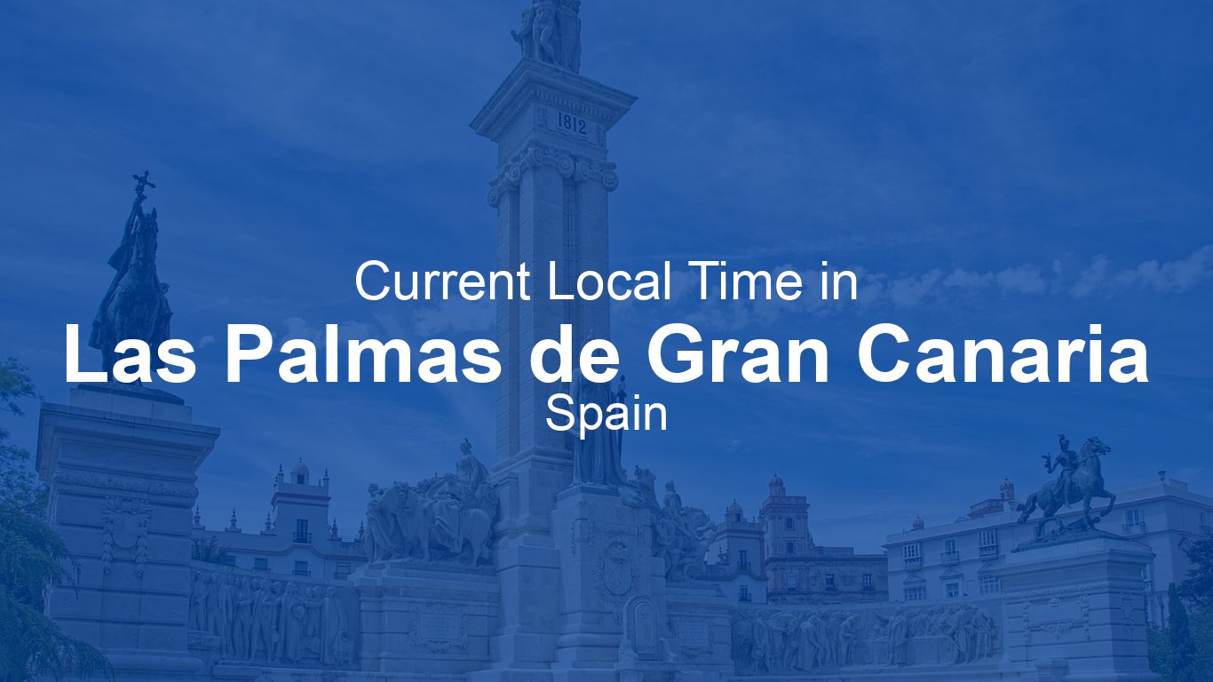 Time Now in Las Palmas de Gran Canaria, Spain | Time.now