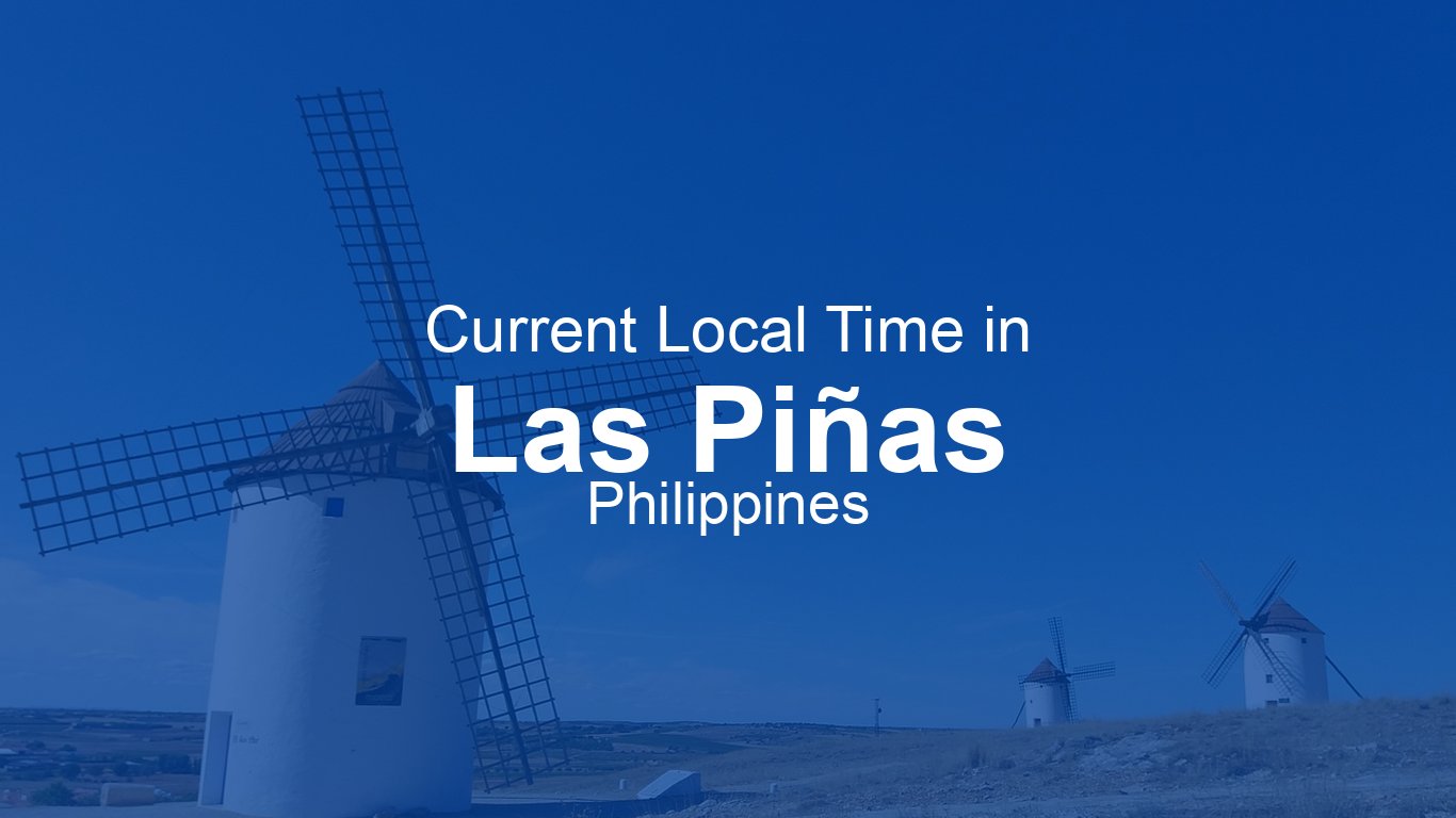 Time Now in Las Piñas, Philippines | Time.now
