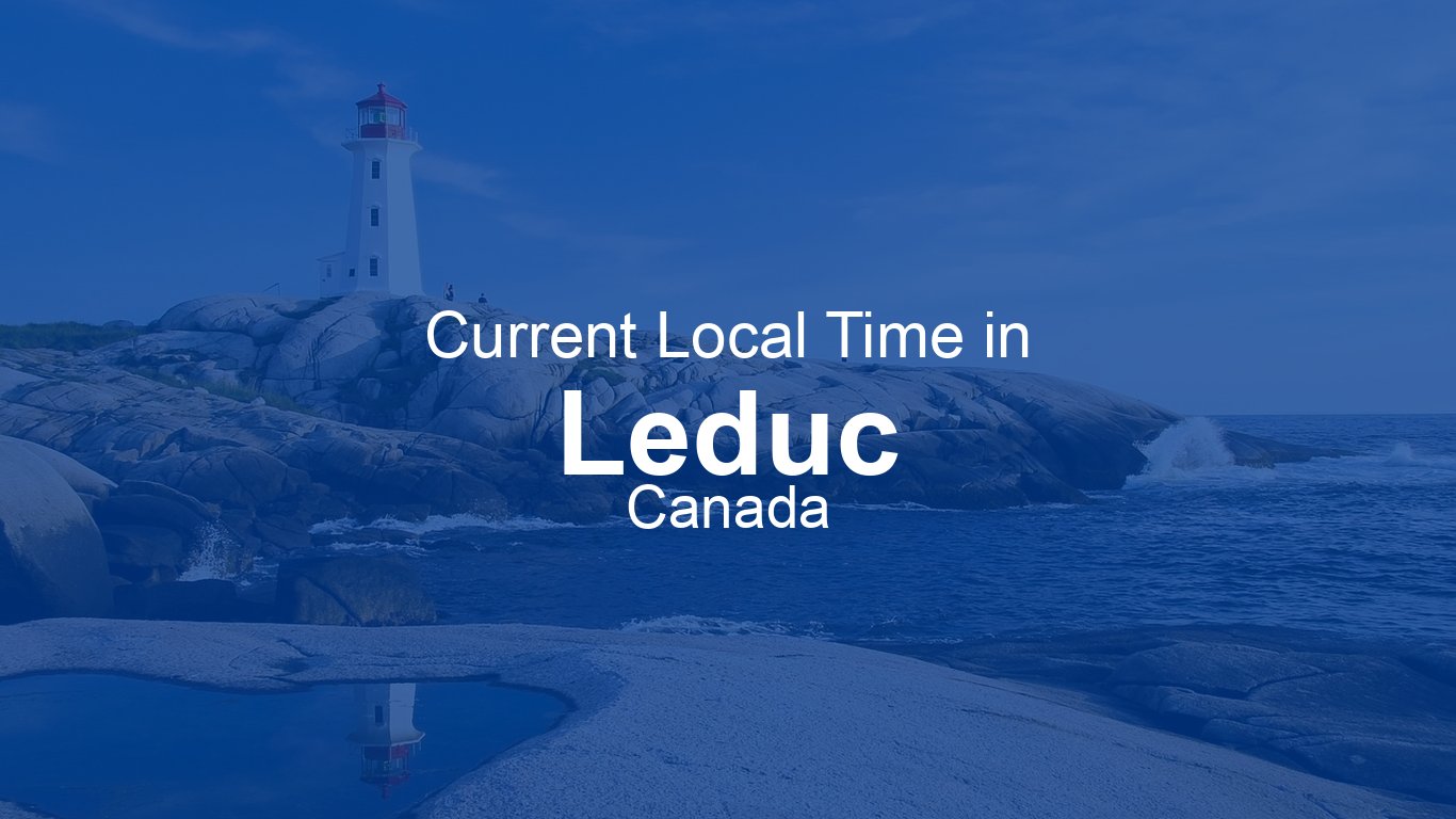 Current Time in Leduc, Canada (MDT) | Time.now