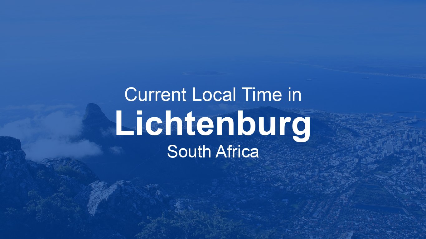 Current Time in Lichtenburg, South Africa (SAST) | Time.now