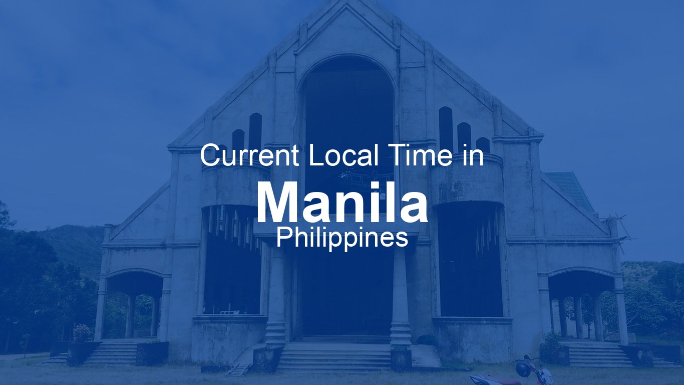 Time Now in Manila, Philippines | Time.now
