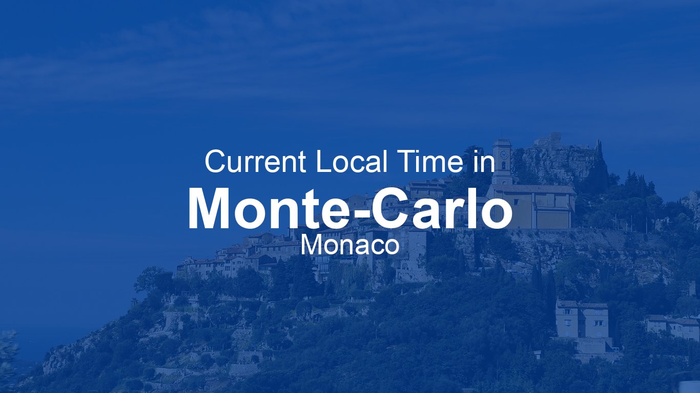 Current Time in Monte-Carlo, Monaco | Time.now