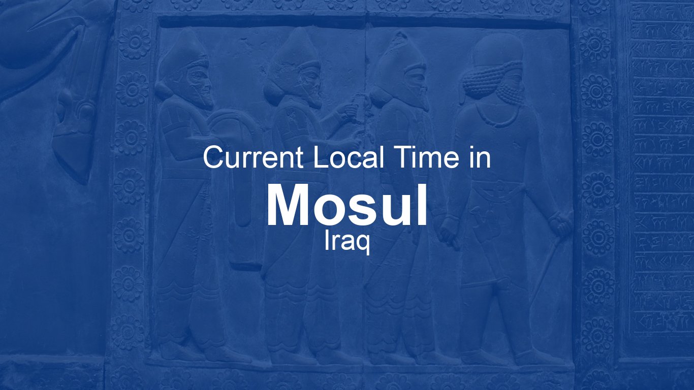 Current Time in Mosul, Iraq | Time.now