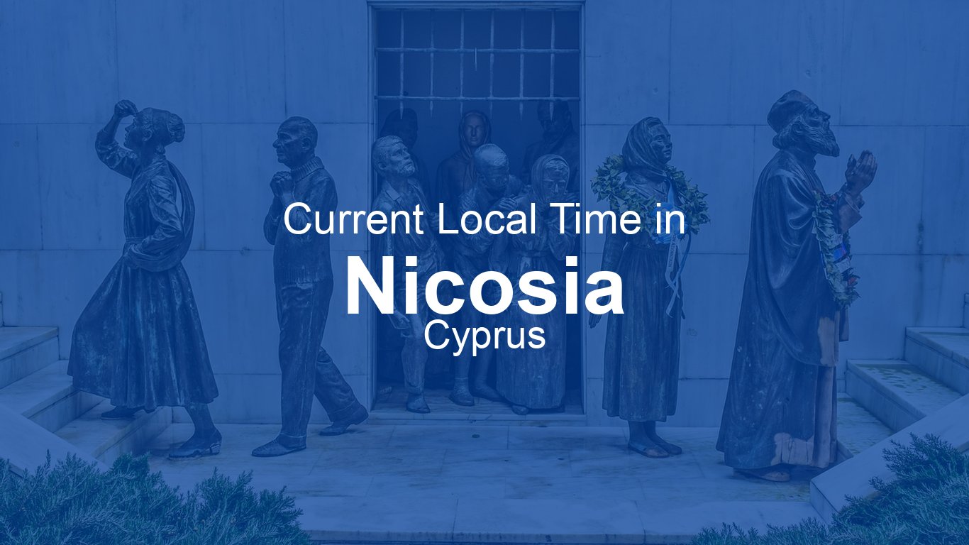 Time Now in Nicosia, Cyprus | Time.now