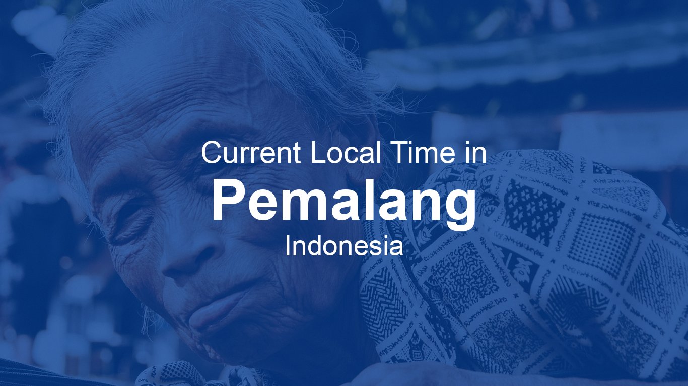 Time Now in Pemalang, Indonesia | Time.now