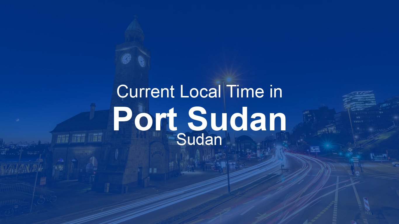 Time Now in Port Sudan, Sudan | Time.now