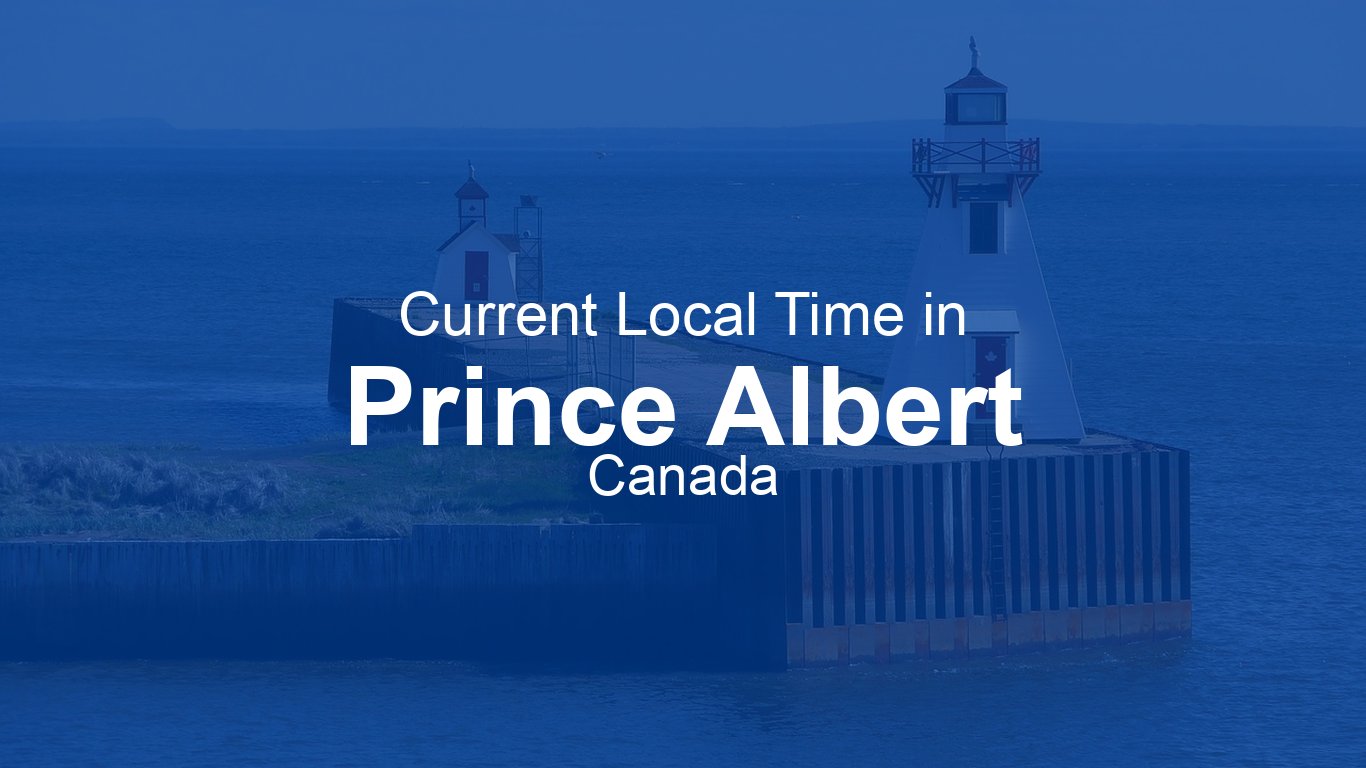 Current Time in Prince Albert, Canada | Time.now