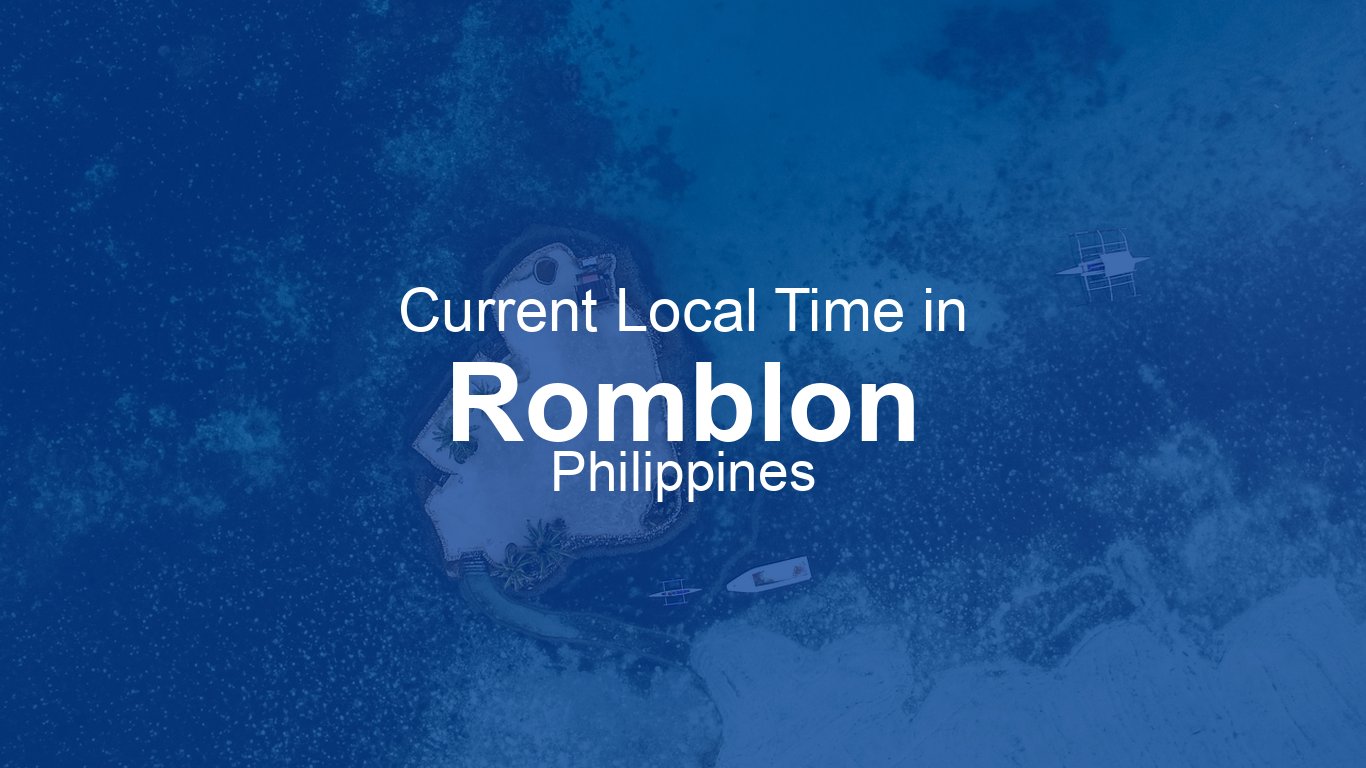 Current Time in Romblon, Philippines (PST) | Time.now