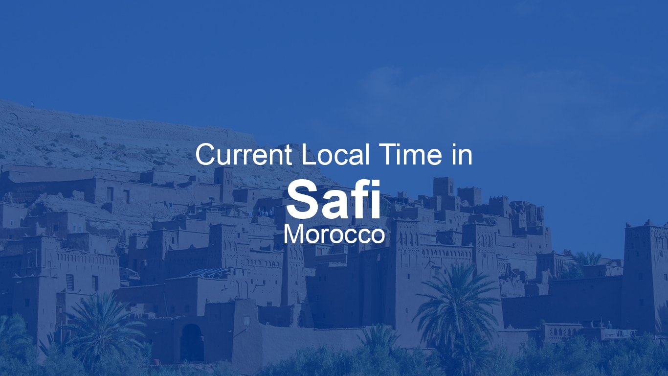 Current Time in Safi, Morocco | Time.now