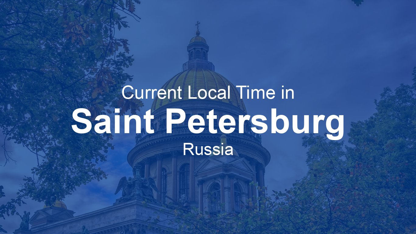 Time Now in Saint Petersburg, Russia | Time.now